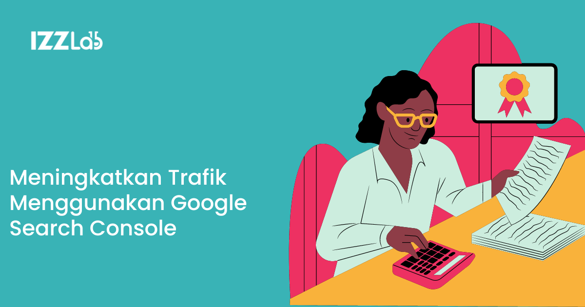 Apa itu Google Search Console?